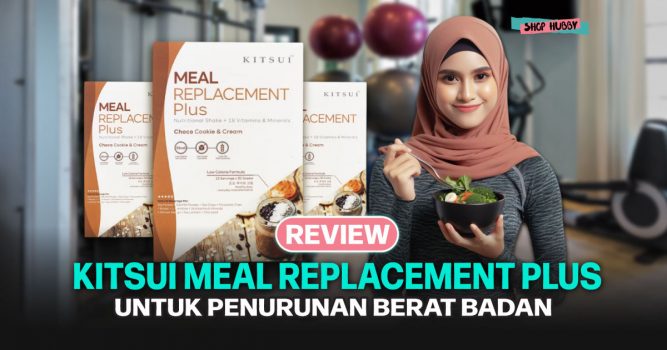 Review KITSUI Meal Replacement Plus 2025 (Malay) - Shop Hubby